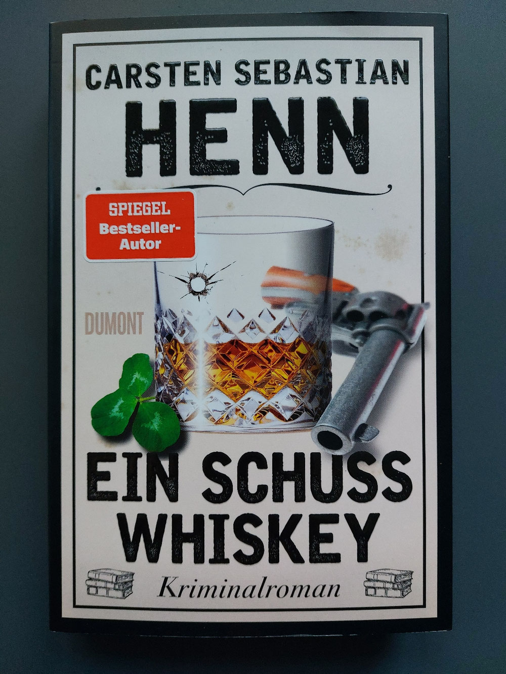 "Ein Schuss Whiskey" von Carsten Sebastian Henn - lesemausbuchblogs ...