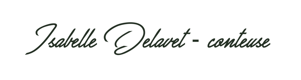 Retrouvez moi : - Site de isabelle delavet conteuse