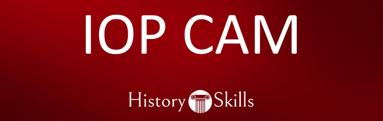 IOP CAM - A Handy Acronym for Source Analysis - History Skills