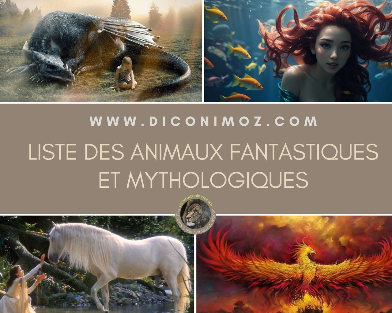 LISTE DES ANIMAUX FANTASTIQUES ET MYTHOLOGIQUES - Dictionnaire des animaux