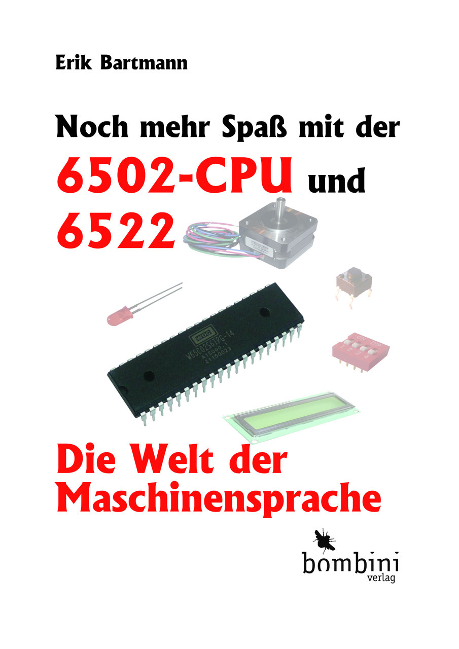 Noch mehr Spaß mit der 6502-CPU und 6522 -- Die Welt der ...