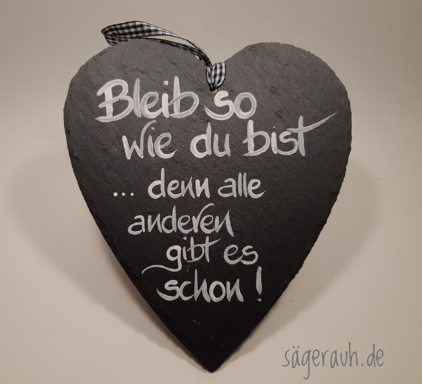 Spruch Bleib Wie Du Bist