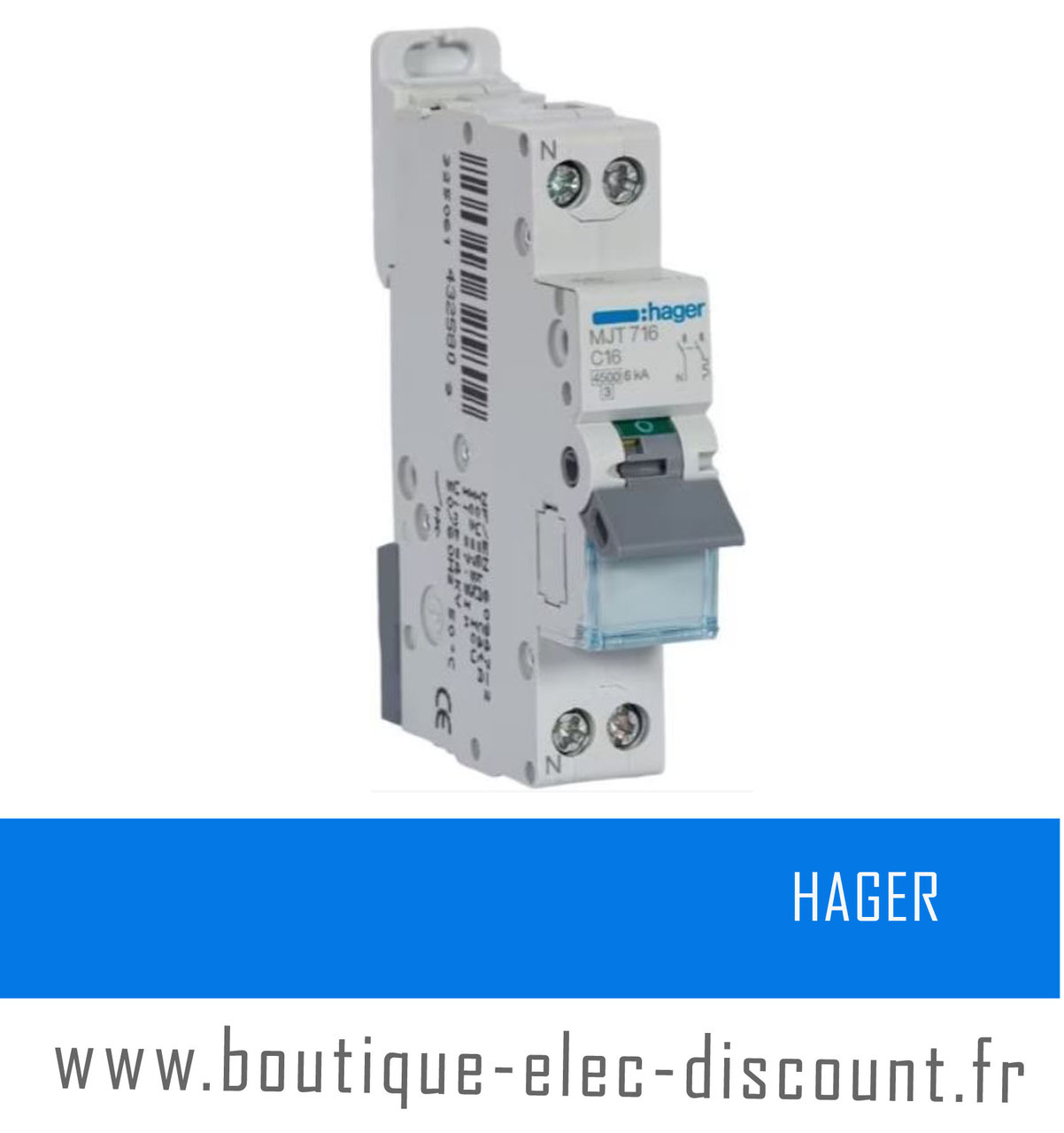 Disjoncteur 16A Hager - 1P+N - 4.5-6kA - courbe C - Réf. MJT716 - Materiel électrique à prix ...