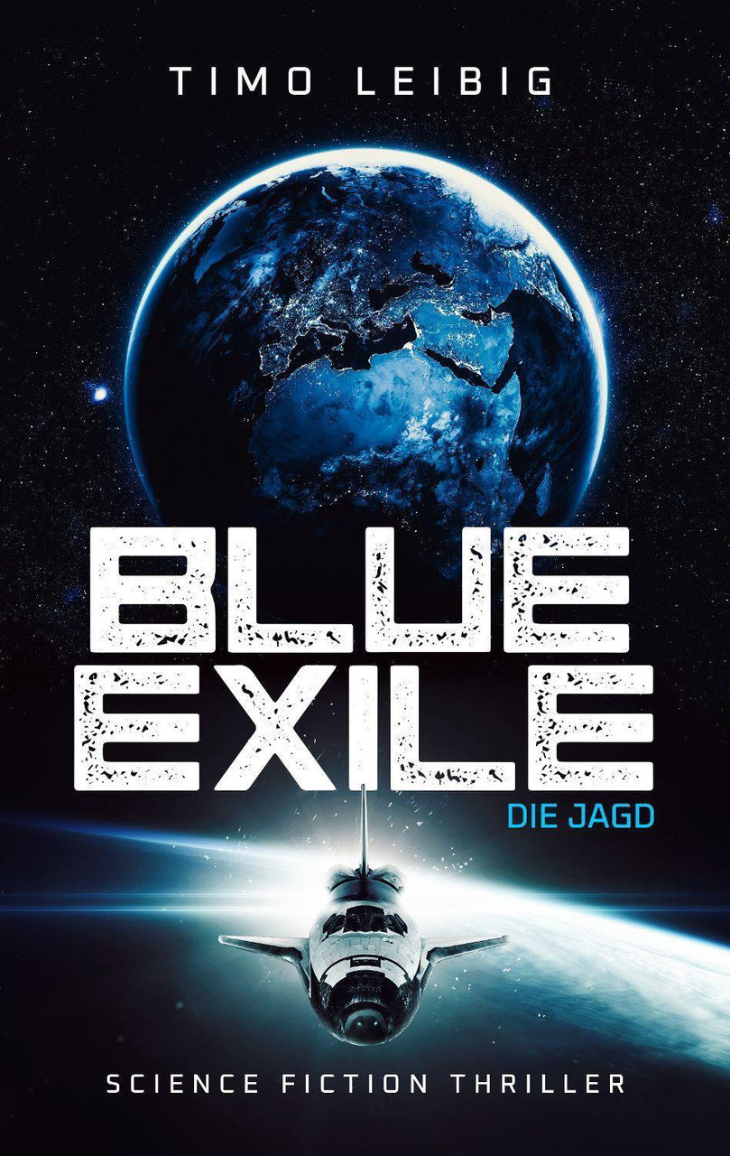 Blue Exile: Die Jagd - Belle Époque Verlag