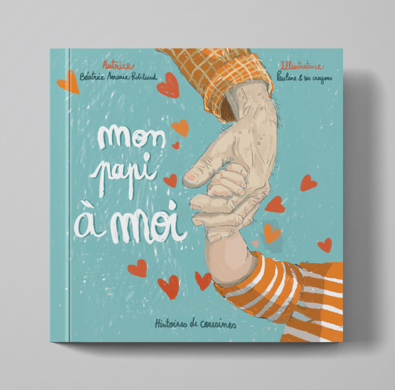 Mon papi à moi - Site de paulineetsescrayons