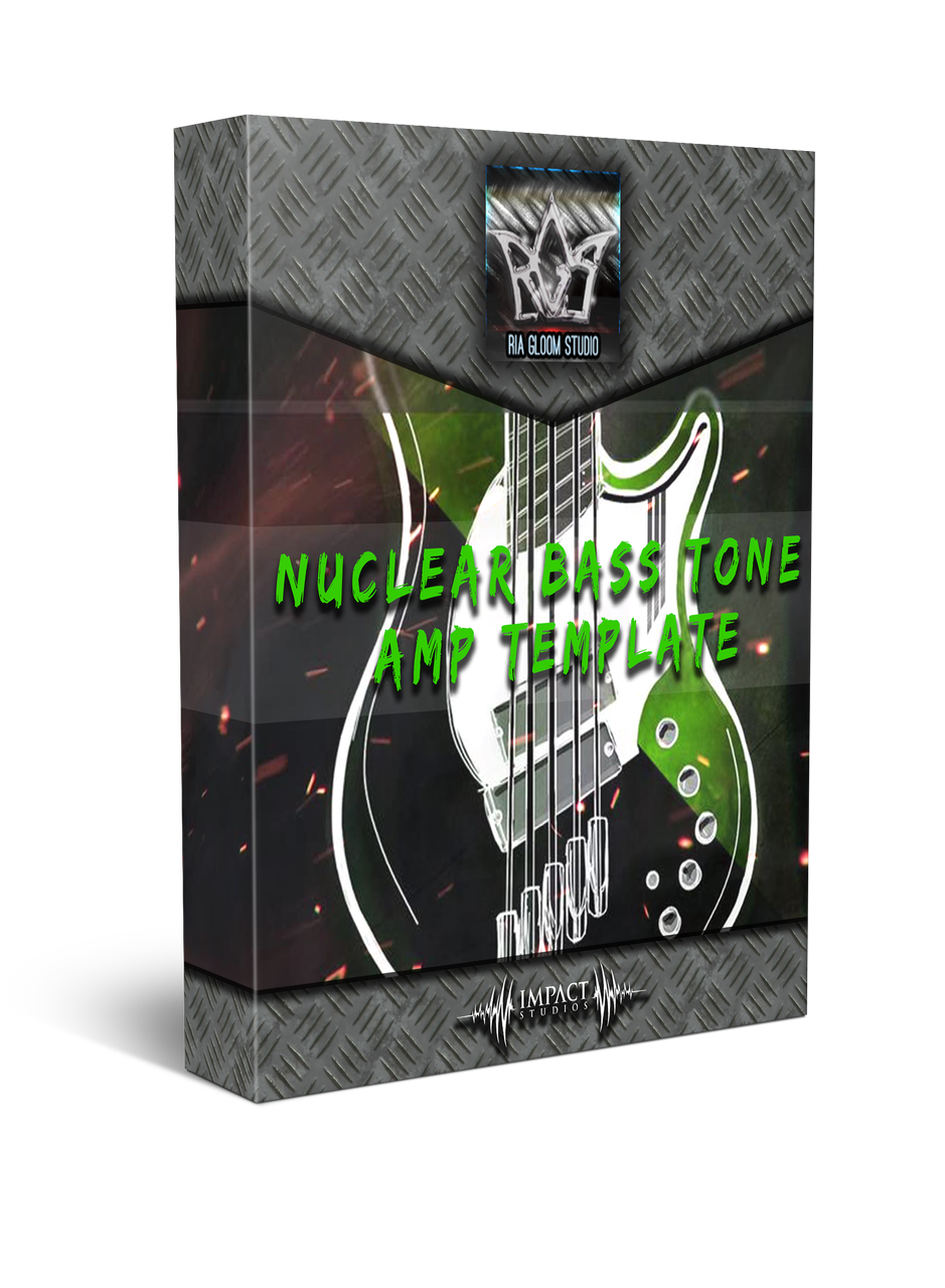 NUCLEAR BASS FX CHAIN - TEMPLATE GLOOM FACTORY - RIA GLOOM STUDIO