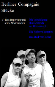 Berliner Compagnie - politisches Theater, Wanderbühne - Helma Fries