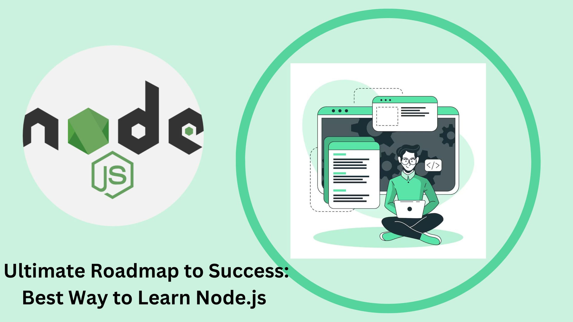 The Ultimate Roadmap to Success: Best Way to Learn Node.js - blogbursts