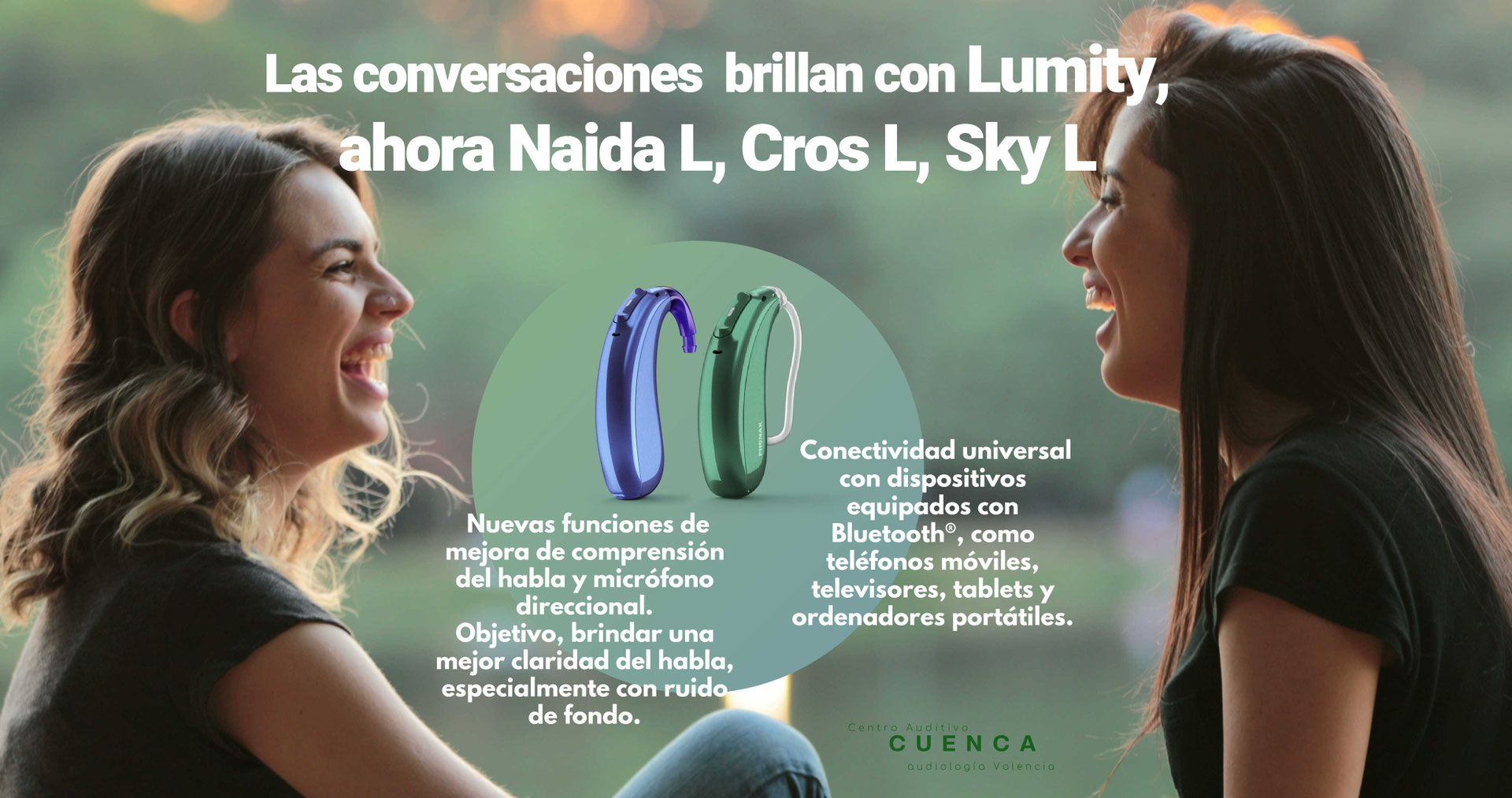 Phonak amplía la gama Lumity con sus nuevos modelo Naida L, Cros L y ...