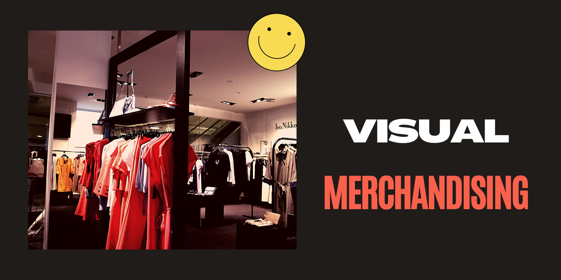 Visual Merchandising, el poder de la atracción - Portal de contenidos ...