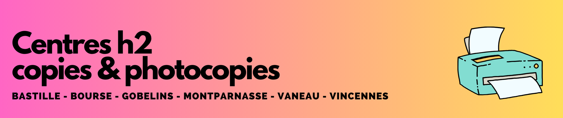 Copies et photocopies A4 et A3 - Imprimerie h2copy Paris bienvenue