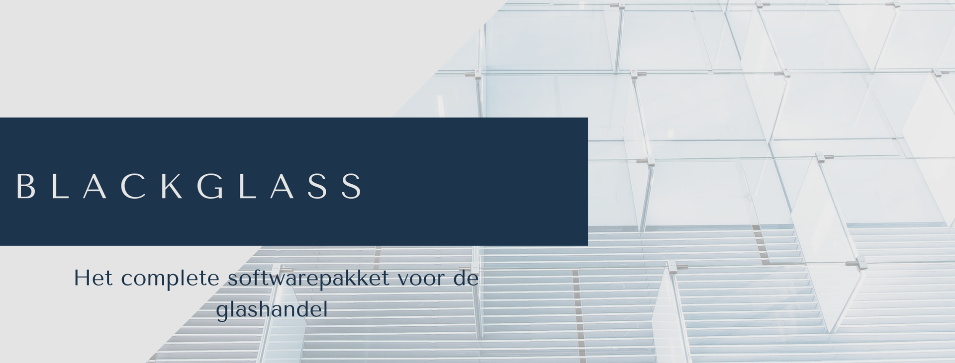 BlackGlass | Software voor Glashandels - Bedrijfssoftware op maat voor ...