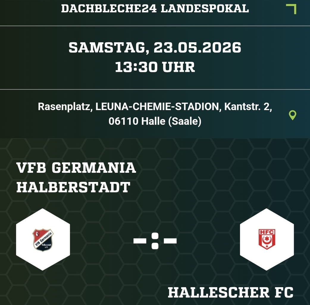 Fußball Verband Sachsen-Anhalt: ... Pokal-Finale = Anstoß 13:30 Uhr ...