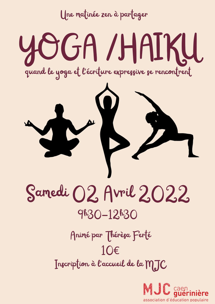 Atelier yoga/haiku - MJC Caen Guérinière | Association d'éducation ...