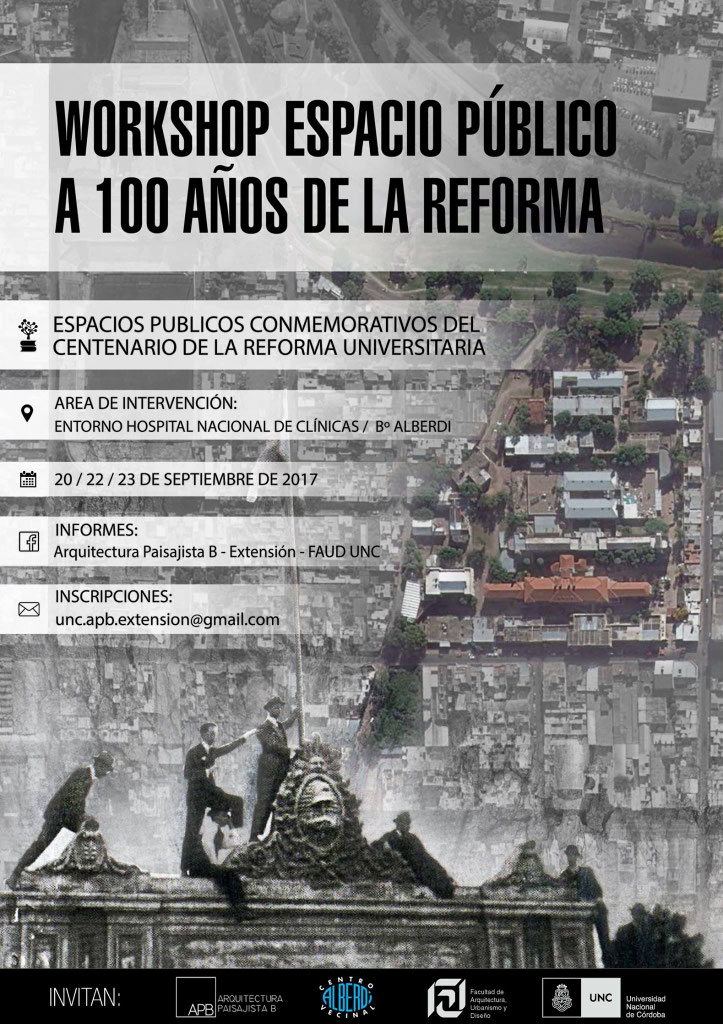A 100 años de la reforma - ARQUITECTURA PAISAJISTA B - FAUD - UNC