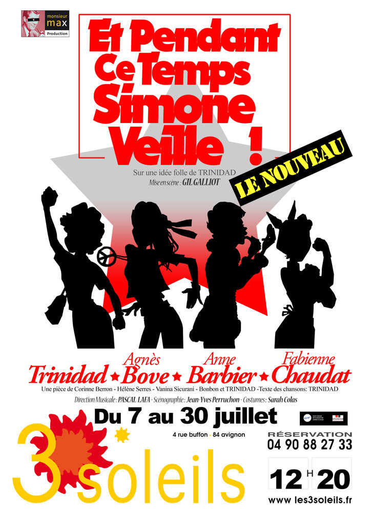 "Et pendant ce temps, Simone Veille !" de Trinidad - Mise en scène Gil ...