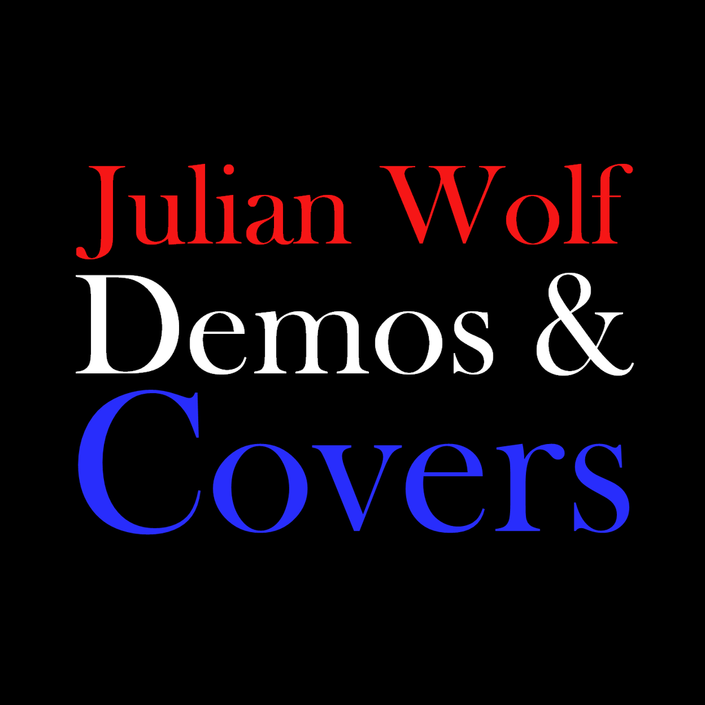 Demos & Covers - Julian Wolf - Gitarrist und Komponist
