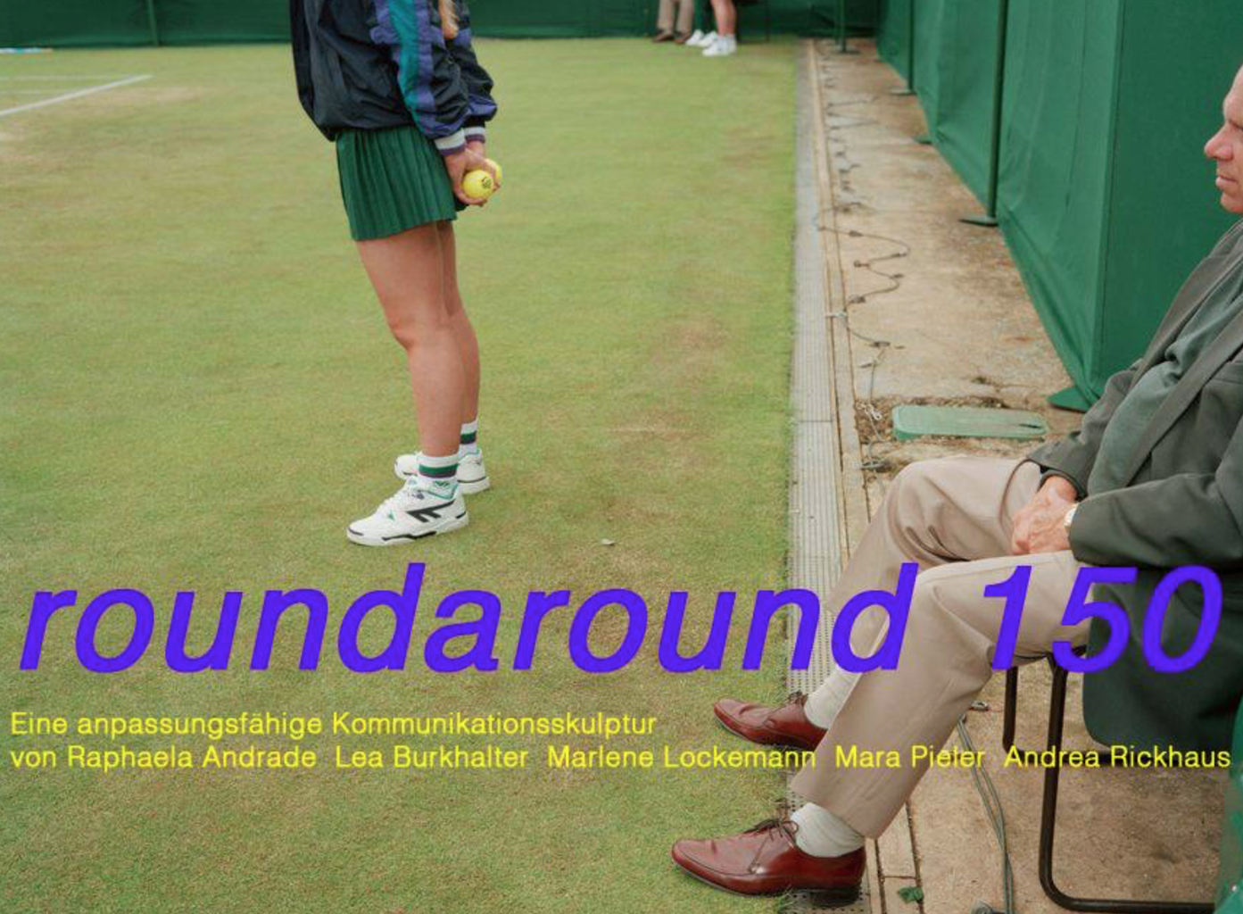 ROUNDAROUND150 - MARA MADELEINE PIELER / BÜHNE / FILM / RAUM