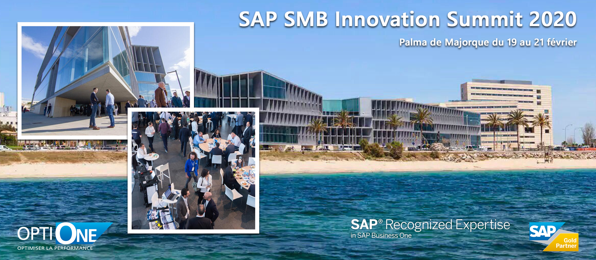 SAP SMB Innovation Summit 2020 à Majorque - OPTI-ONE intégrateur 100% ...
