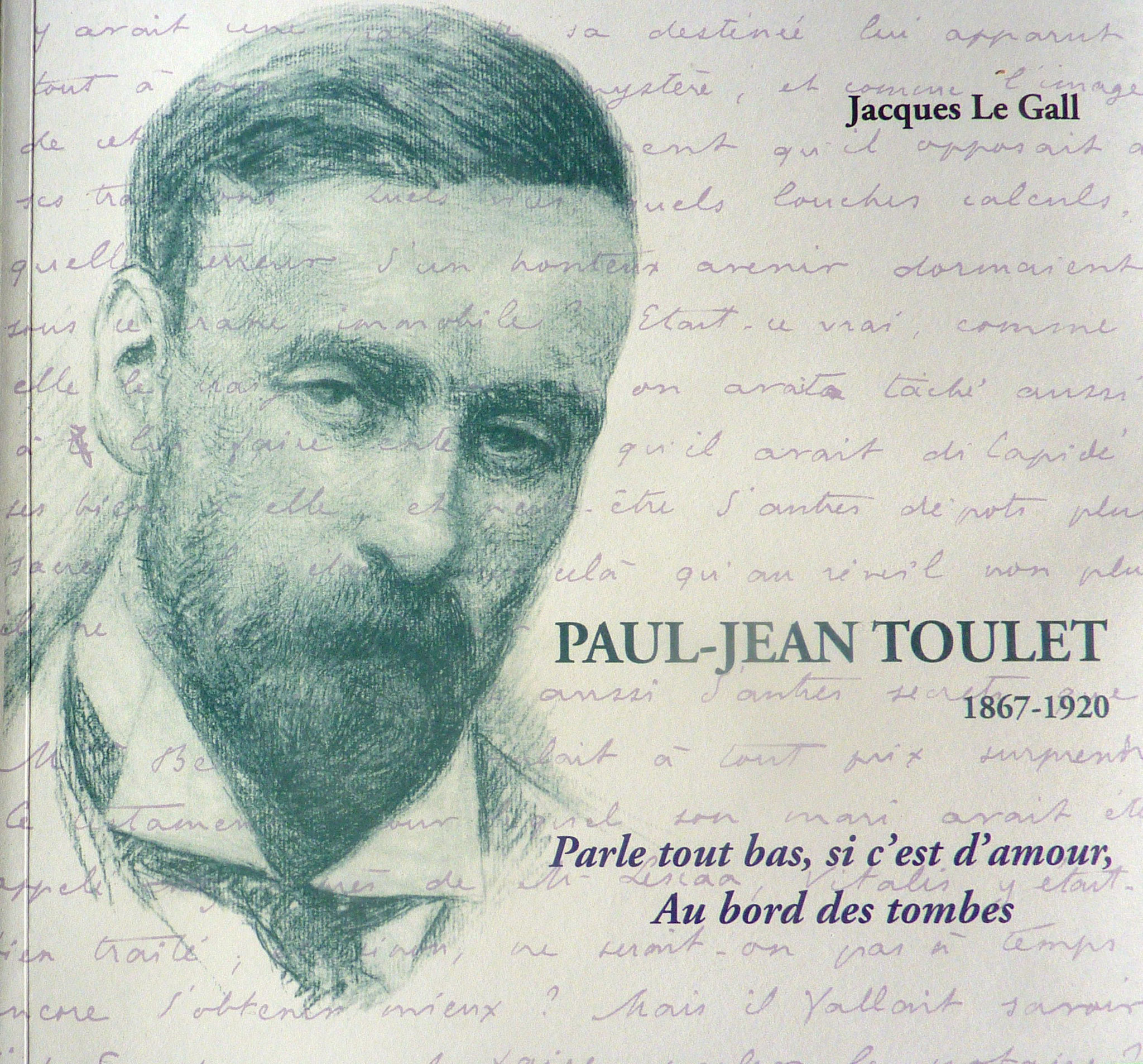 PAUL-JEAN TOULET (1867 - 1920) par Jacques LE GALL - Partage et Culture ...