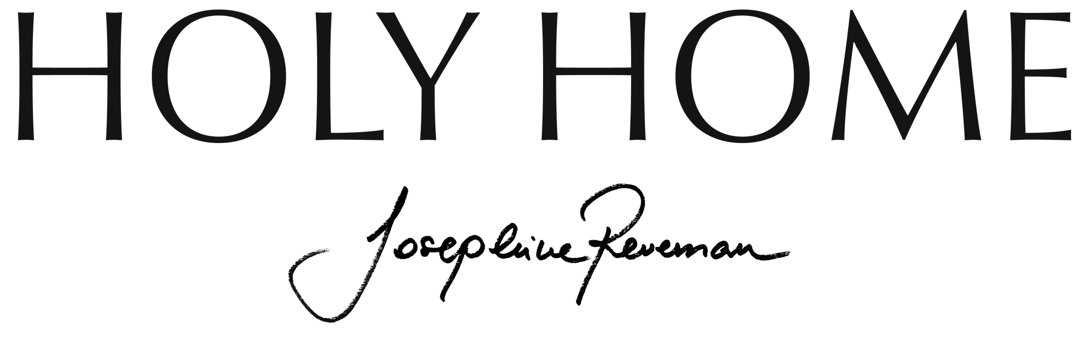 Holy Home - HOLY HOME