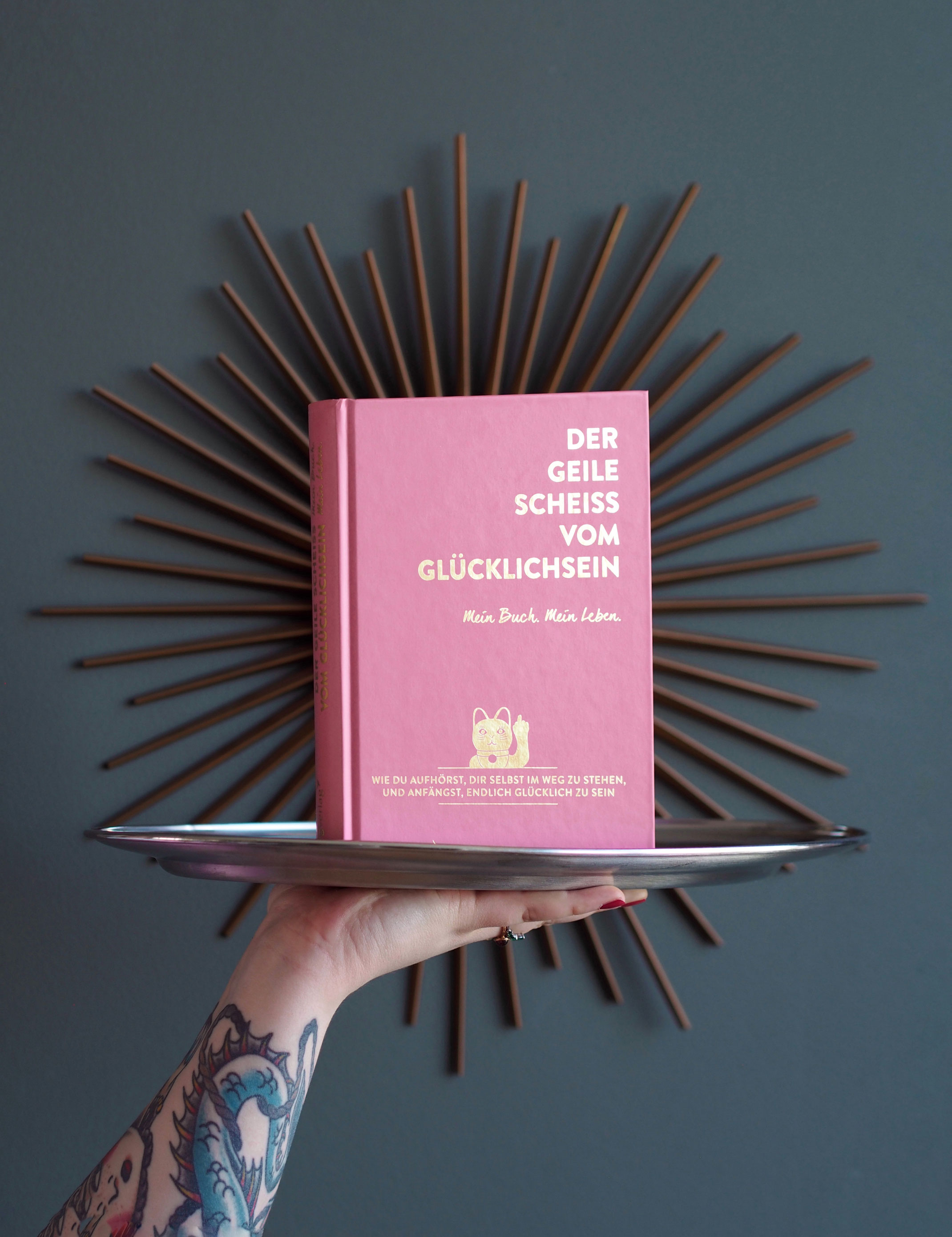 Der geile Scheiß vom Glücklichsein - Das Buch - Andrea Weidlich ...
