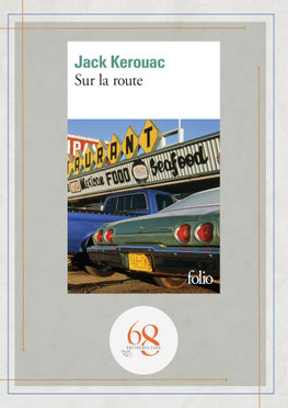 Sur la route, Jack Kerouac, Folio - Calliope Pétrichor ⸬ Carnets Épars