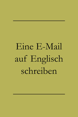 Eine Email schreiben auf Englisch: Vorlagen, Beispiele - Englisch lernen