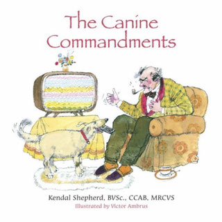 The Canine Commandments - Official Website of Kendal Shepherd