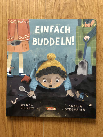 "Einfach buddeln!" - Wenda Shurety, Andrea Stegmaier - fantastische ...