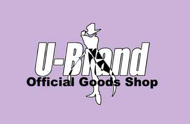 Official Goods Shop - 【U-Brand】 Official Site