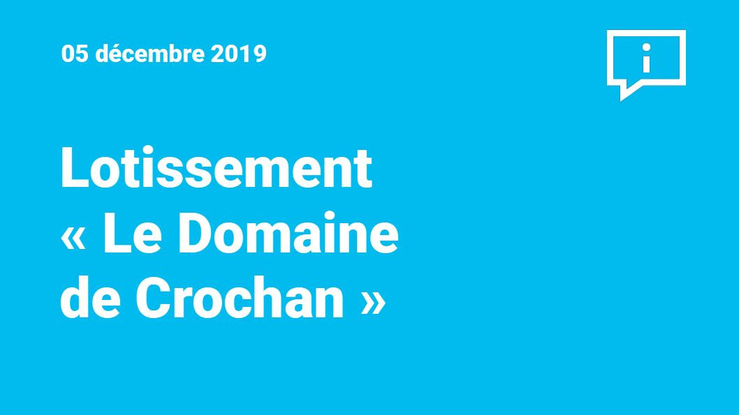 Lotissement « Le Domaine de Crochan » - Caromb : le quartier Crochan.