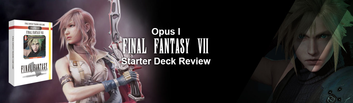 Final Fantasy VII Starter Deck Review - FFTCG.org