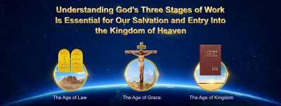 4. The Relationship Between Each of the Three Stages of God’s Work ...