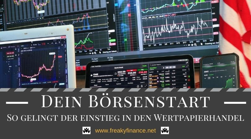 So gelingt dein Start an der Börse! - freaky finance