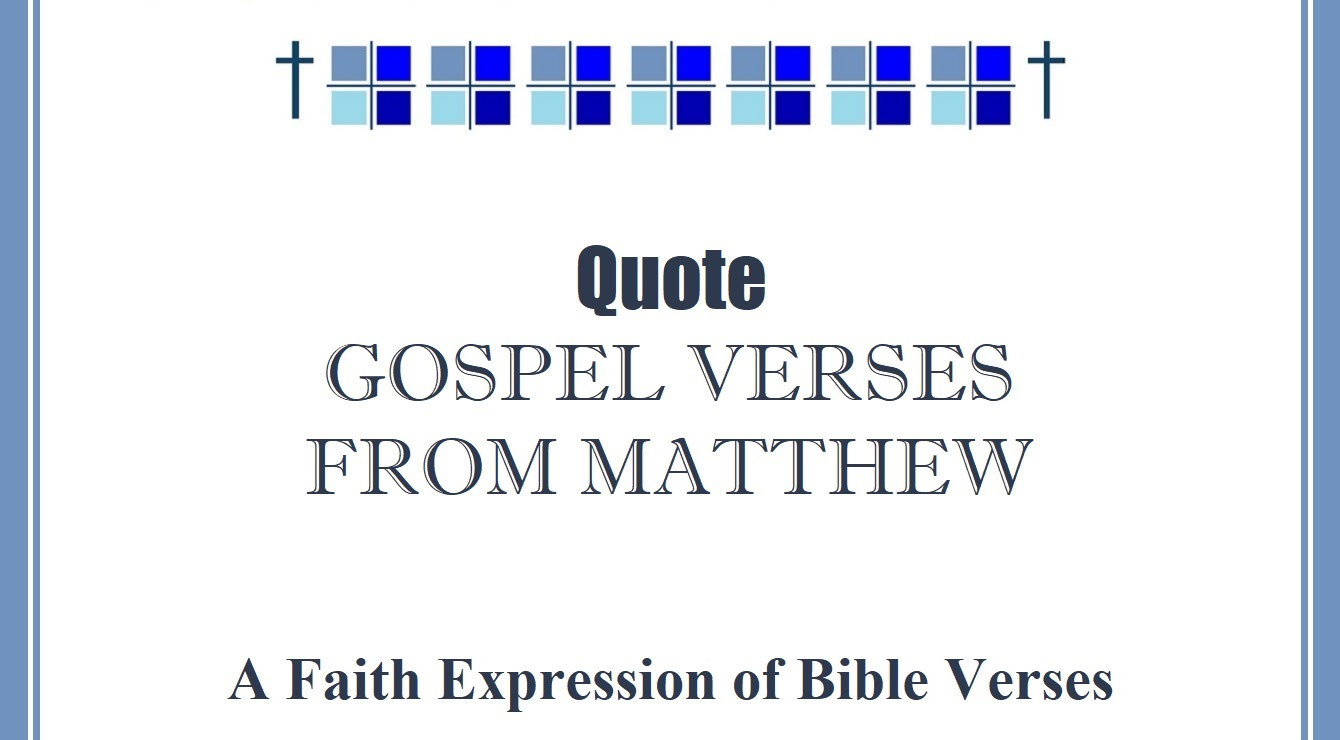 Quote: Gospel Verses from Matthew - Expressions