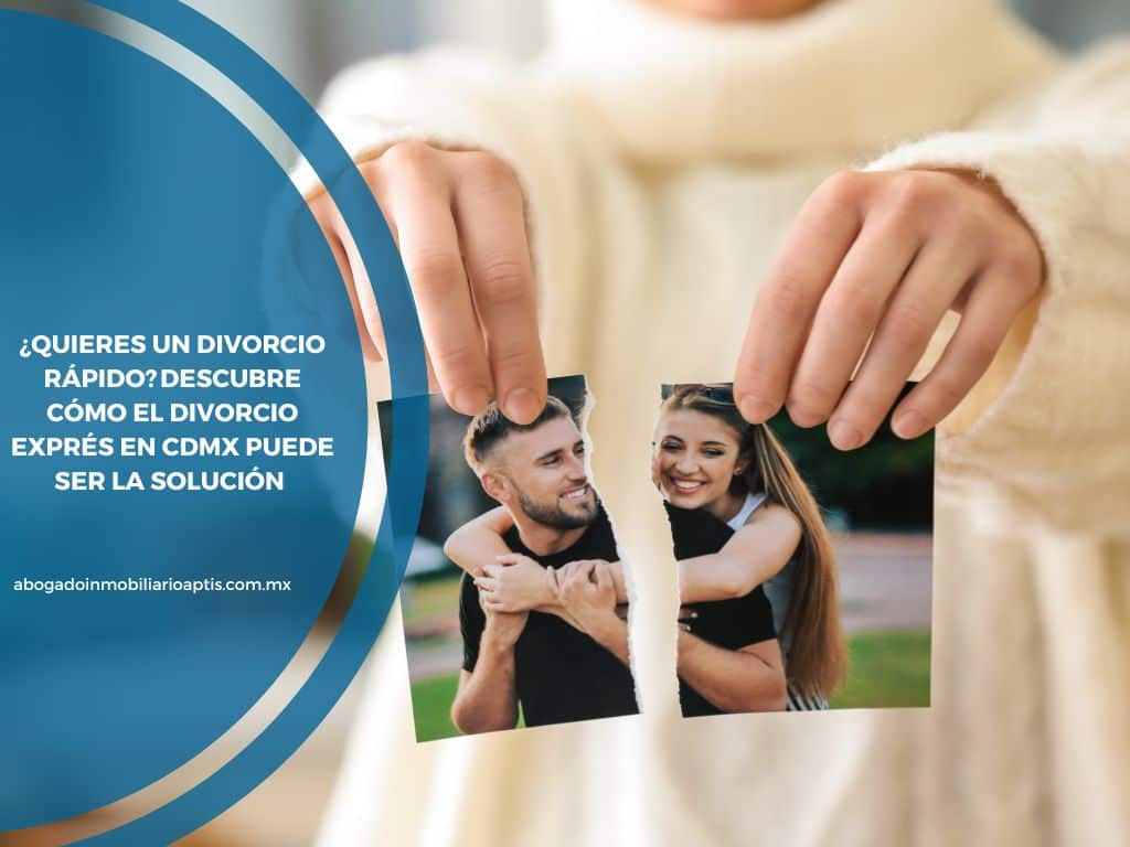 ¿Quieres un divorcio rápido? Descubre cómo el divorcio exprés en CDMX ...