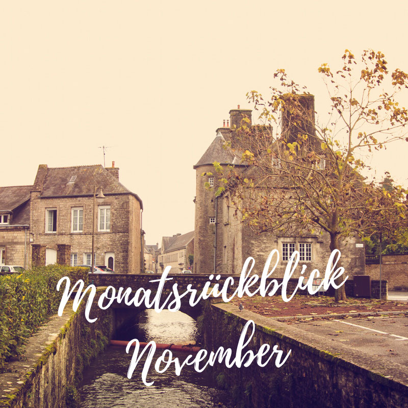 Monatsrückblick November - chienNormandie - Urlaub mit Hund in der ...