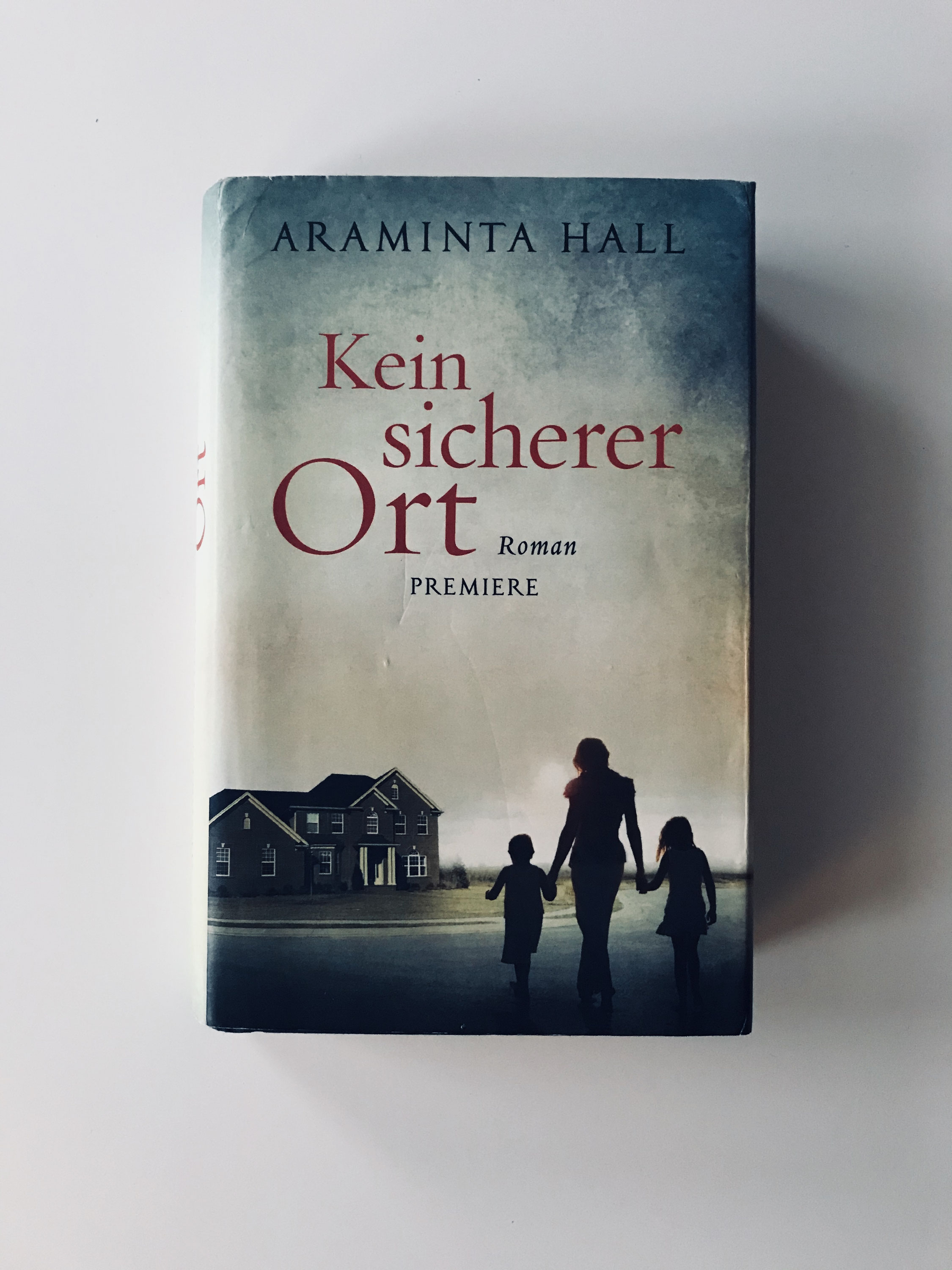 Araminta Hall: Kein sicherer Ort - Dr. Yvonne C. Schauch - Autorin ...