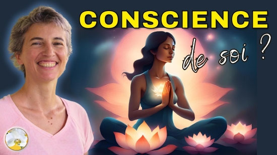 Comment améliorer sa conscience de soi-même - Infloressens - Bien-être