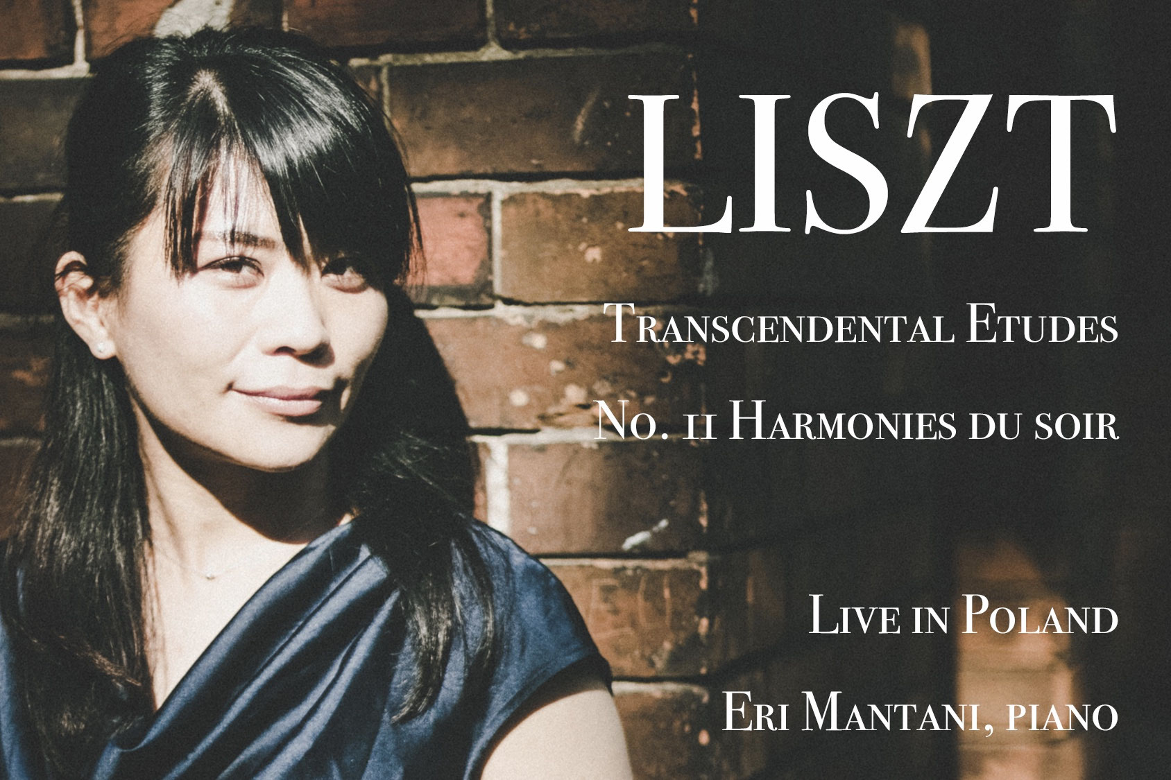 楽譜つき音源公開・リスト＆ショパン Live recordings with sheet music Eri Mantani plays ...