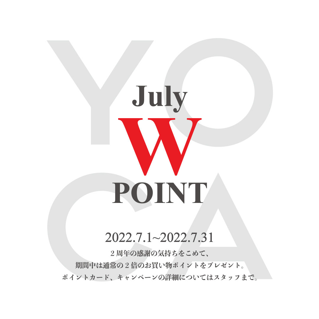 YOCA Wpoint Month - 福岡市南区大楠の雑貨と服のセレクトショップ YOCA（ヨカ）