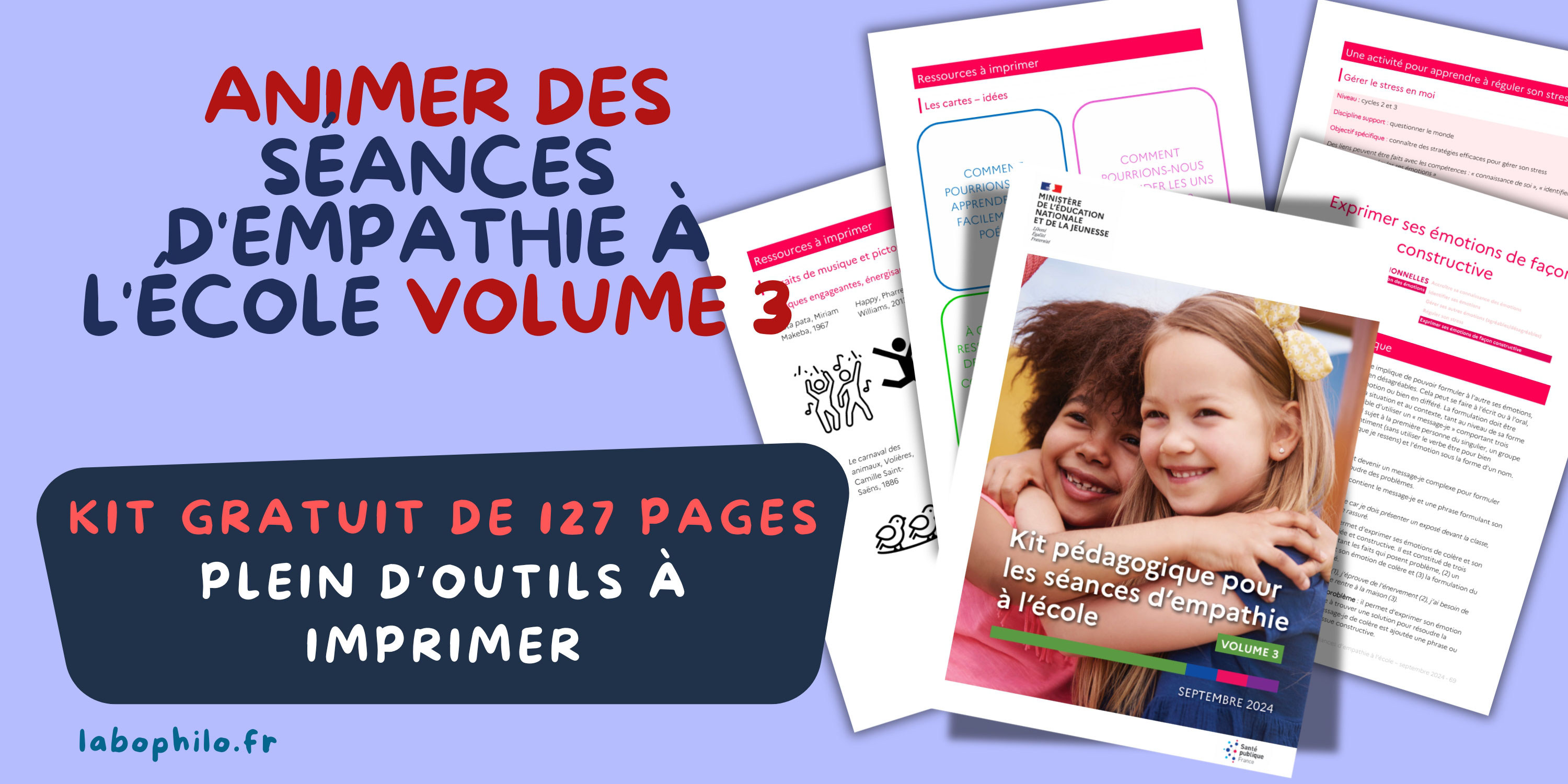 Kit pédagogique pour les séances d'EMPATHIE à l'école, volume 3: un kit gratuit de 127 pages à ...