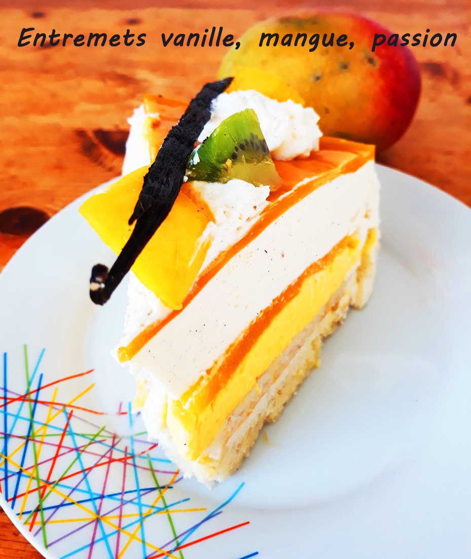 Entremets vanille, mangue, passion - Site de quiaimebienpatissebien