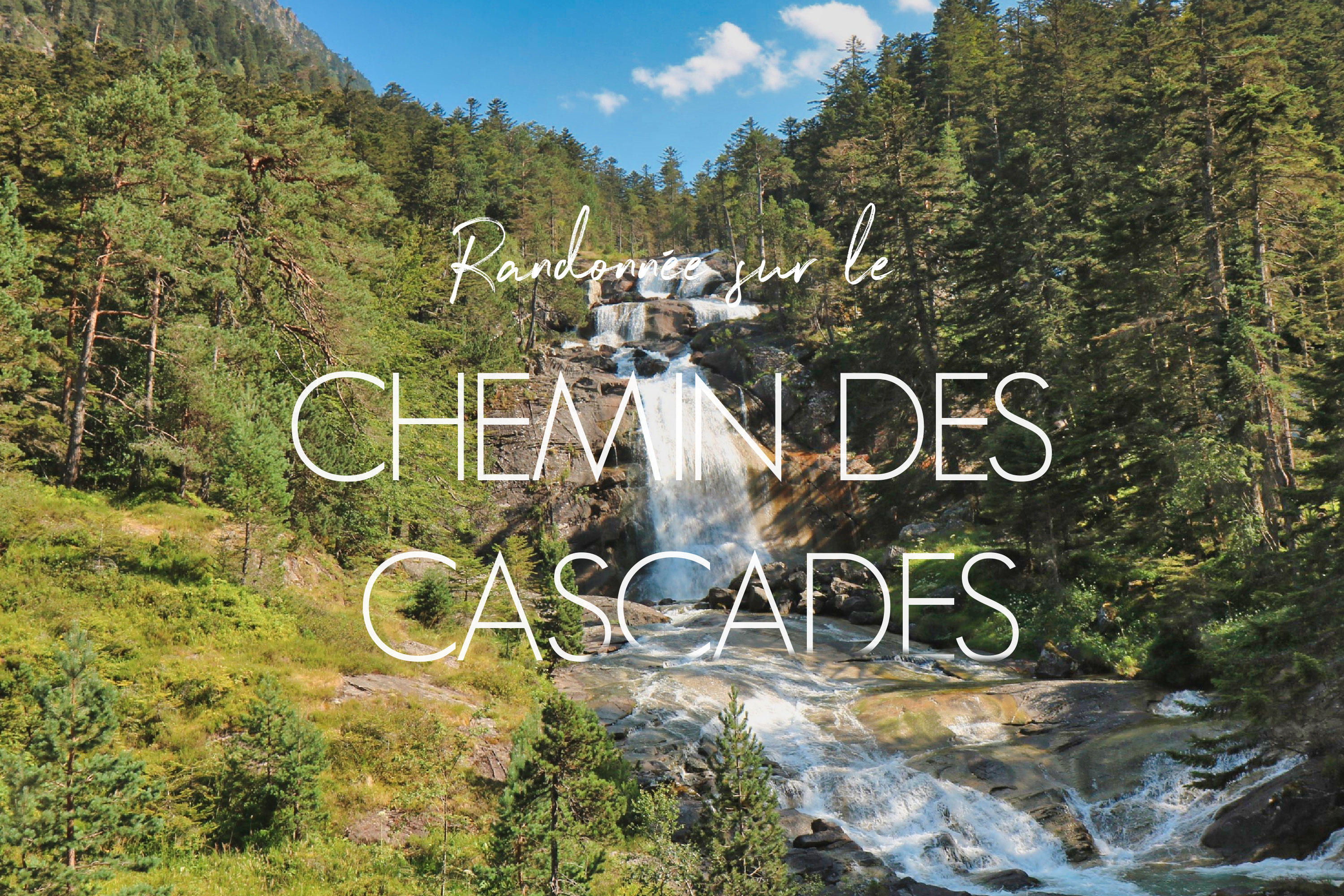 Randonnée sur le Chemin des Cascades - Voyages et Sciences Naturelles