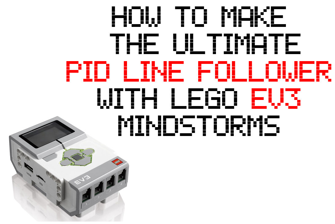 How To Make the Ultimate PID Line Follower with EV3 - ev3allinone