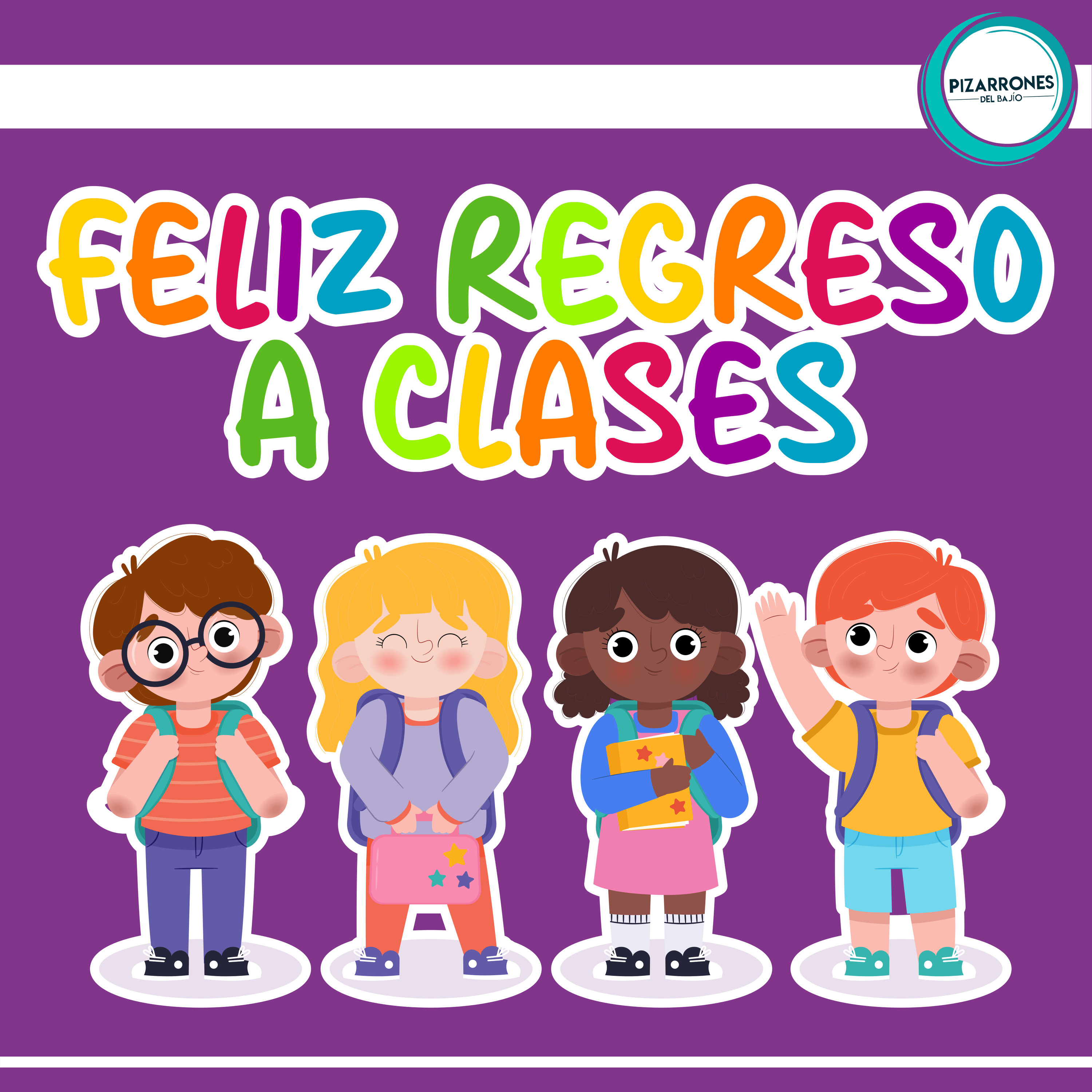 FELIZ REGRESO A CLASES - Página web de pizarronesdelbajio