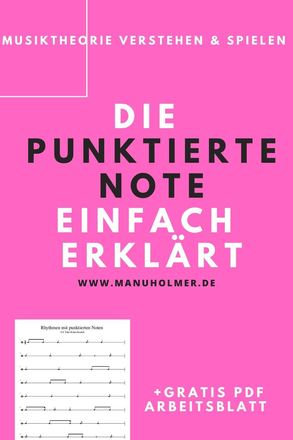 Die punktierte Note verstehen und spielen lernen - Manu Holmer ...