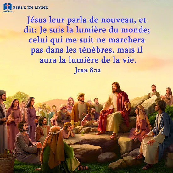 Jean 8:12 – Dieu est la lumière du monde - Dieu est mon Sauveur