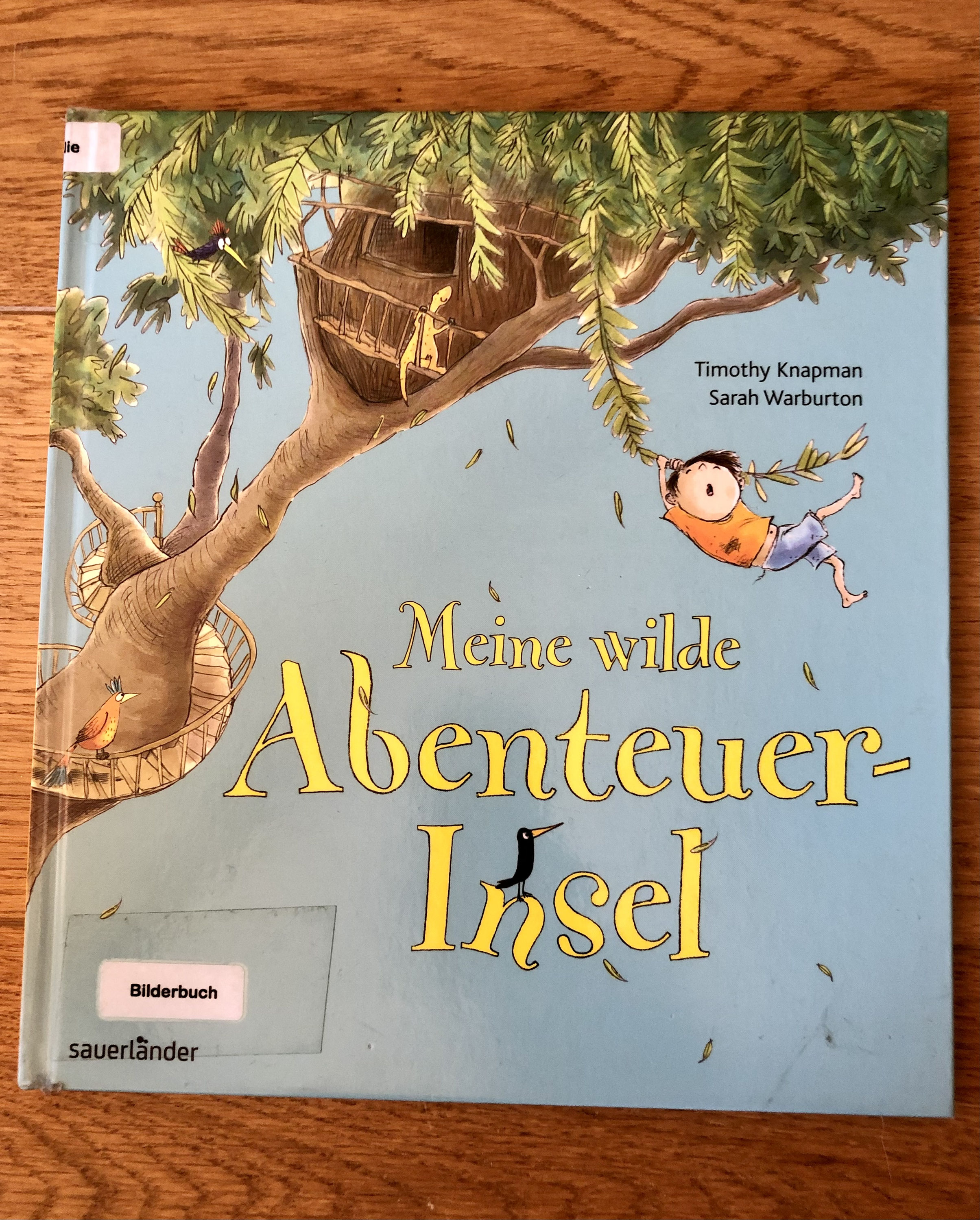 "Meine wilde Abenteuer-Insel", Timothy Knapman, Sarah Warburton - fantastische-kinderbuchweltens ...